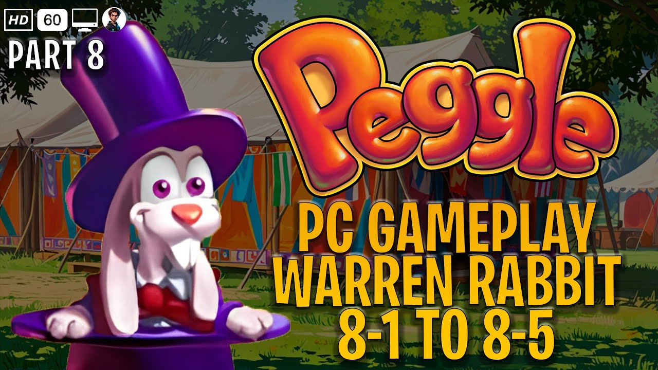 Peggle Deluxe - Part 8: Warren Rabbit (8-1 to 8-5) PC Full HD - YouTube