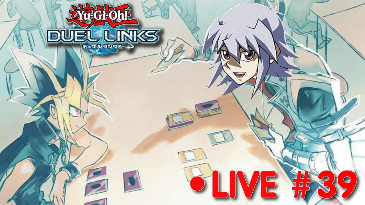 🔴LIVE : Yu-Gi-Oh! Duel Links #39 ฟาร์มเวล Bakura DSOD กัน พูดคุยกันชิลๆ ...