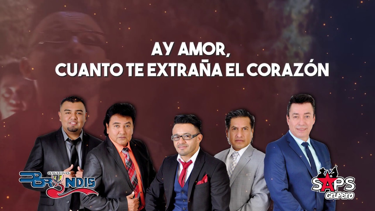 Cuanto Te Extraño - Grupo Bryndis (Letra) - YouTube