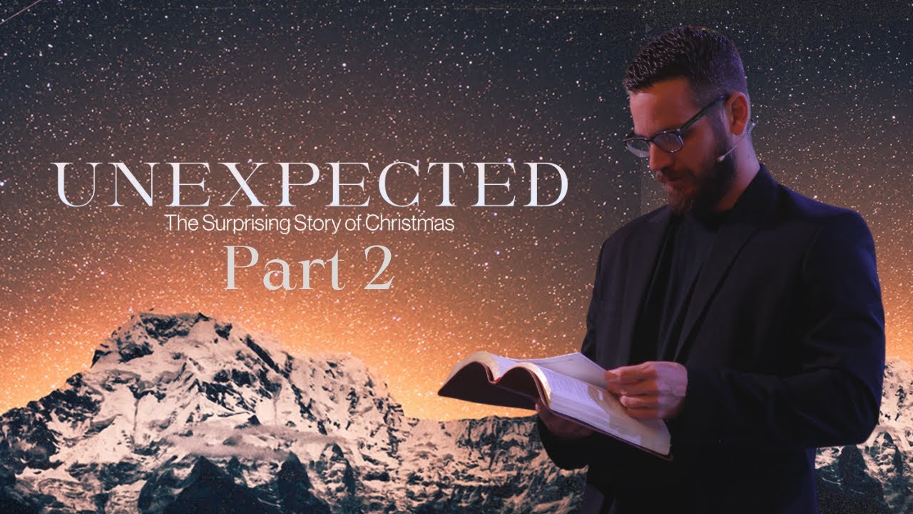 Unexpected People| Unexpected pt. 2 | December 10, 2023 - YouTube