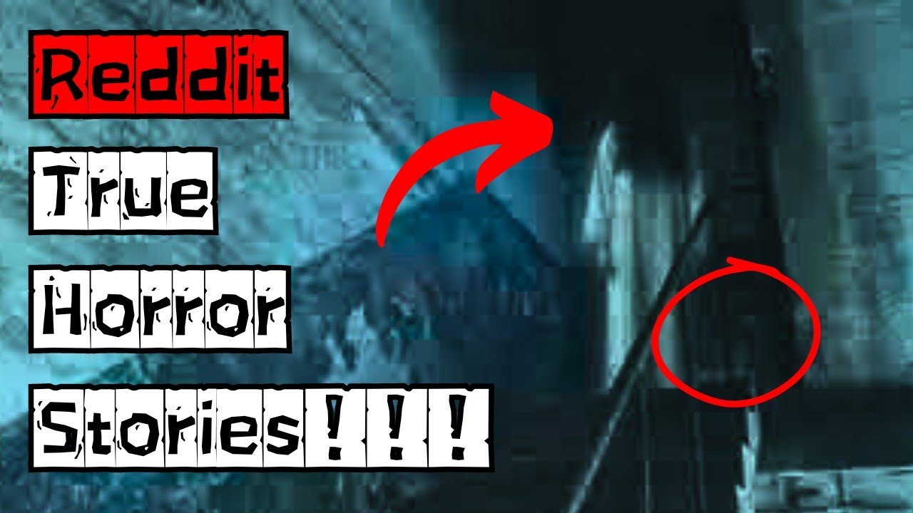 The TERRIFYING Truth: 4 HORROR Stories from REDDIT | GLOOM GAZE - YouTube