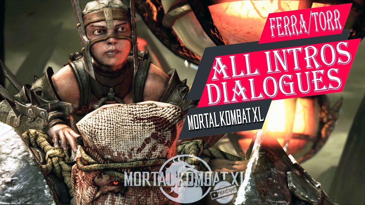 MORTAL KOMBAT XL - FERRA/TORR ALL INTROS DIALOGUES ️4K ᵁᴴᴰ 60ᶠᵖˢ PS5 ...
