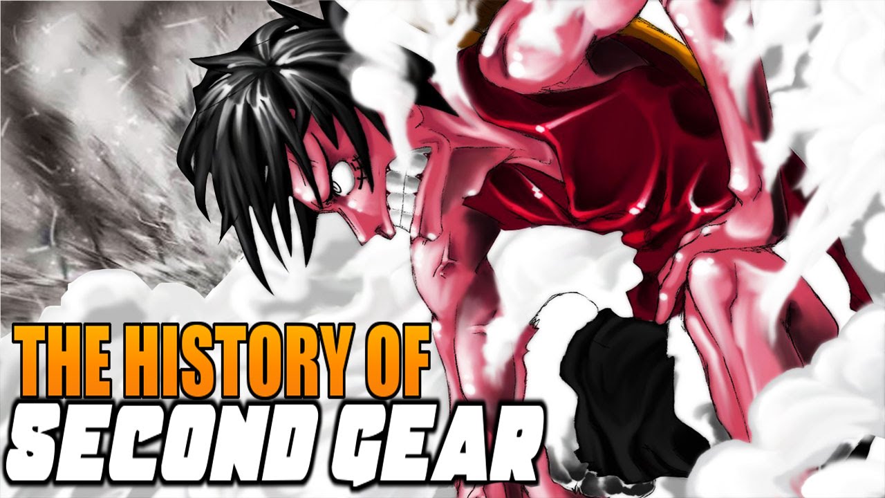 One Piece: The History Of Second Gear! SECOND GEAR EXPLAINED! - YouTube