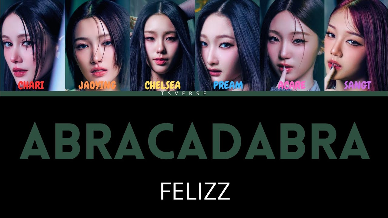 ⭐FELIZZ ABRACADABRA lyrics color coded romanized - YouTube