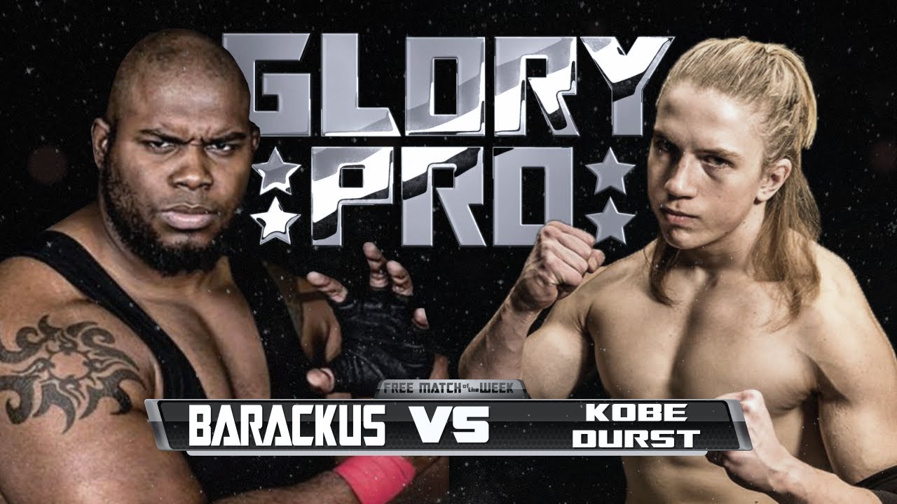 Barackus vs Kobe Durst |FREE MATCH OF THE WEEK| Glory Pro - YouTube
