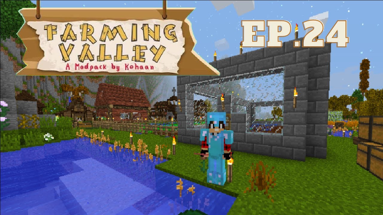 MINECRAFT - FARMING VALLEY - EPISÓDIO 24 - VOU CONSTRUIR UMA ESTUFA ...