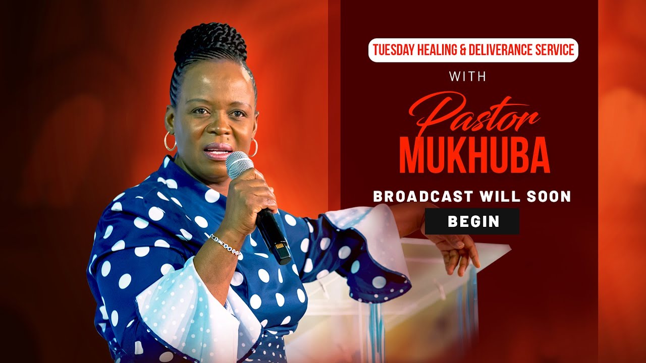 TUESDAY HEALING & DELIVERANCE SERVICE WITH PASTOR MUKHUBA | 24 OCTOBER ...