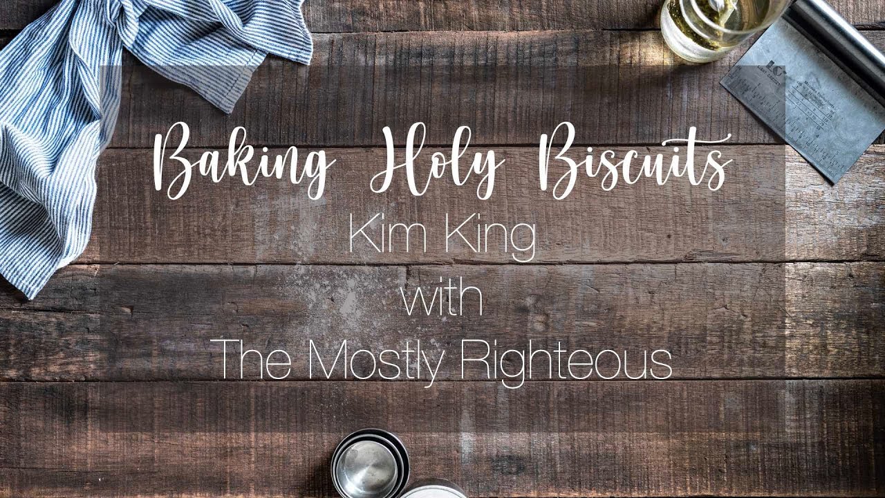 August 1, 2021 — Baking Holy Biscuits - YouTube