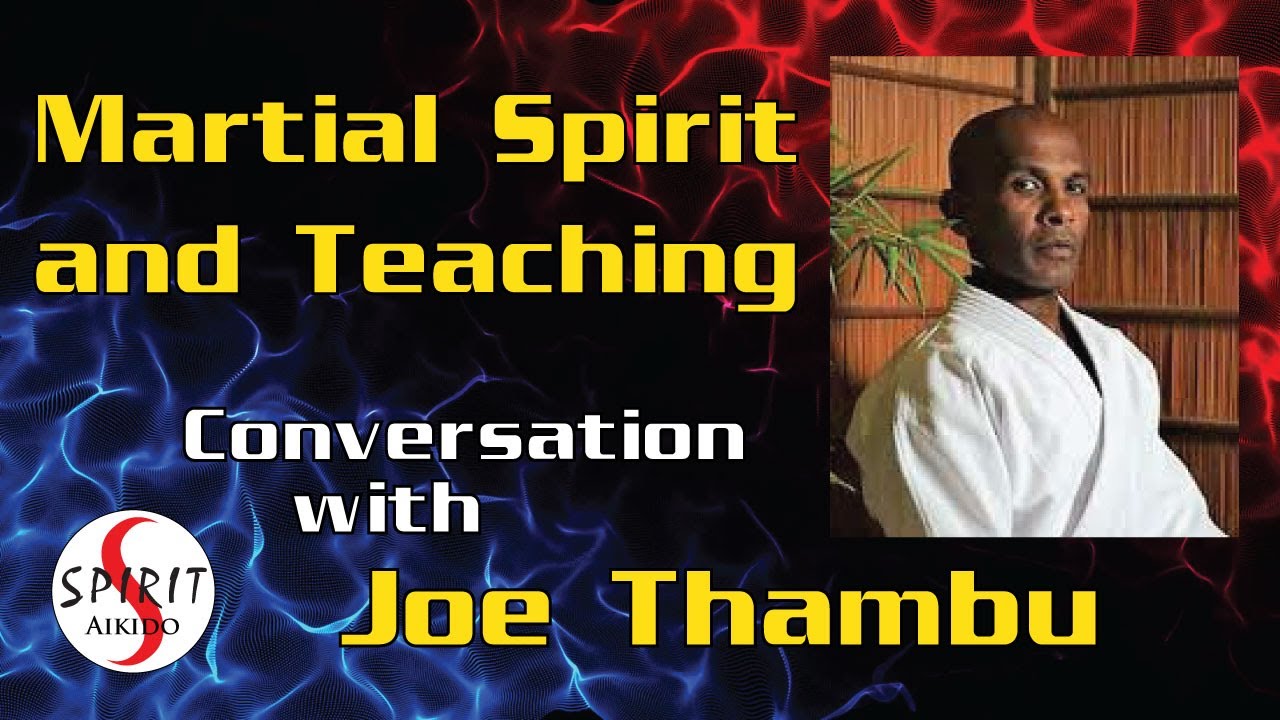 Modern Aikidoist Podcast: Ep. 131 - Conversation with Joe Thambu - YouTube