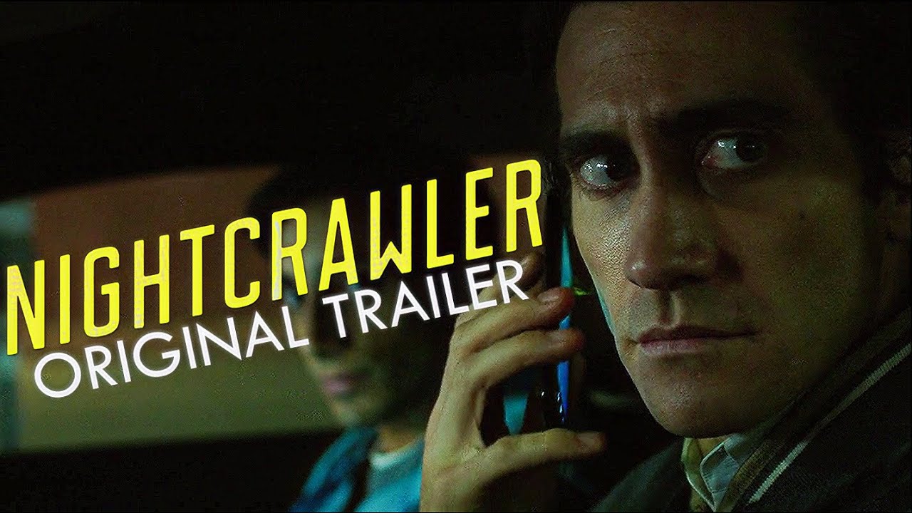 Nightcrawler | Original Trailer - YouTube