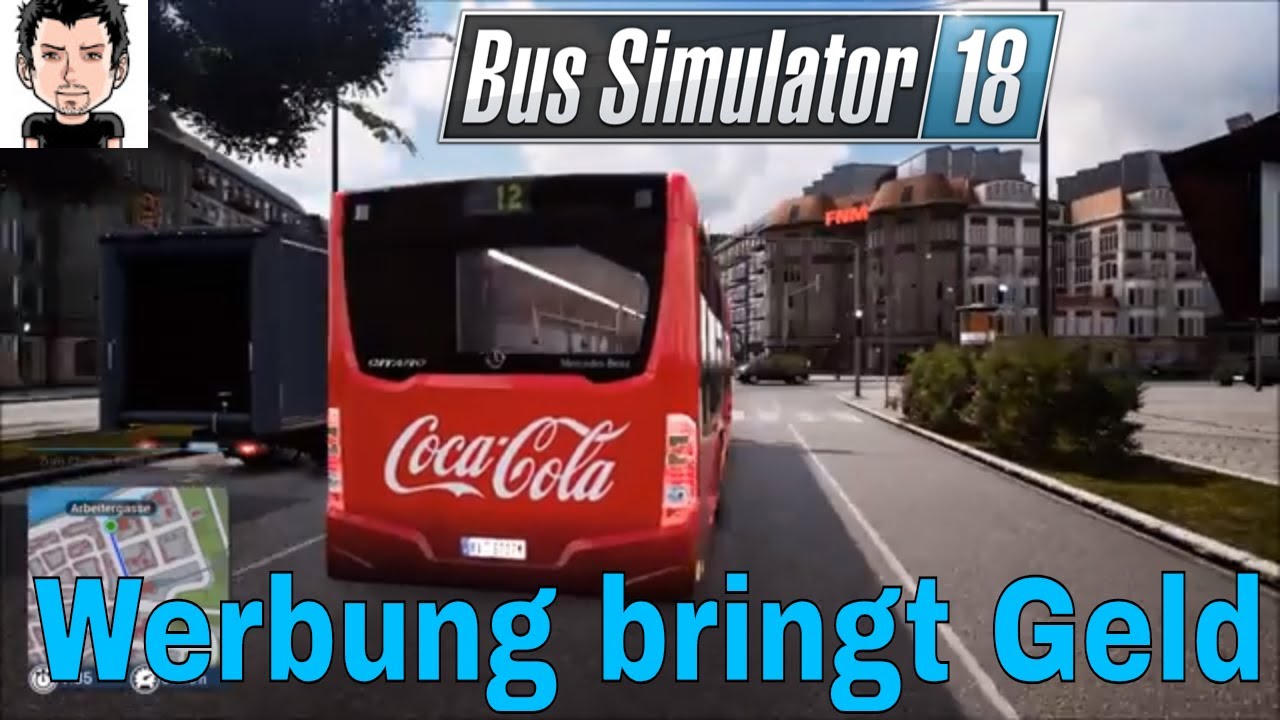 Bus Simulator 18 Teil 21 Werbung Bringt Geld Deutsch BS18 YouTube