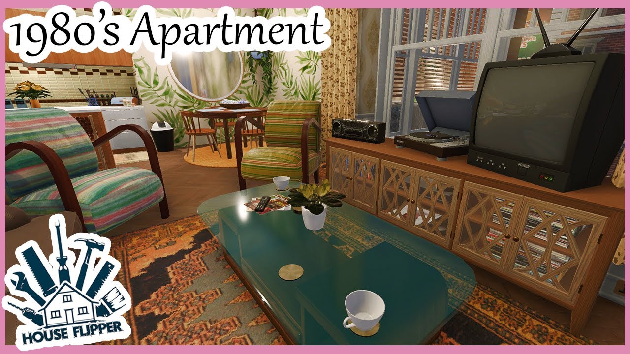 1980's Inspired Apartment | House Flipper The One To Move In (Speed ...