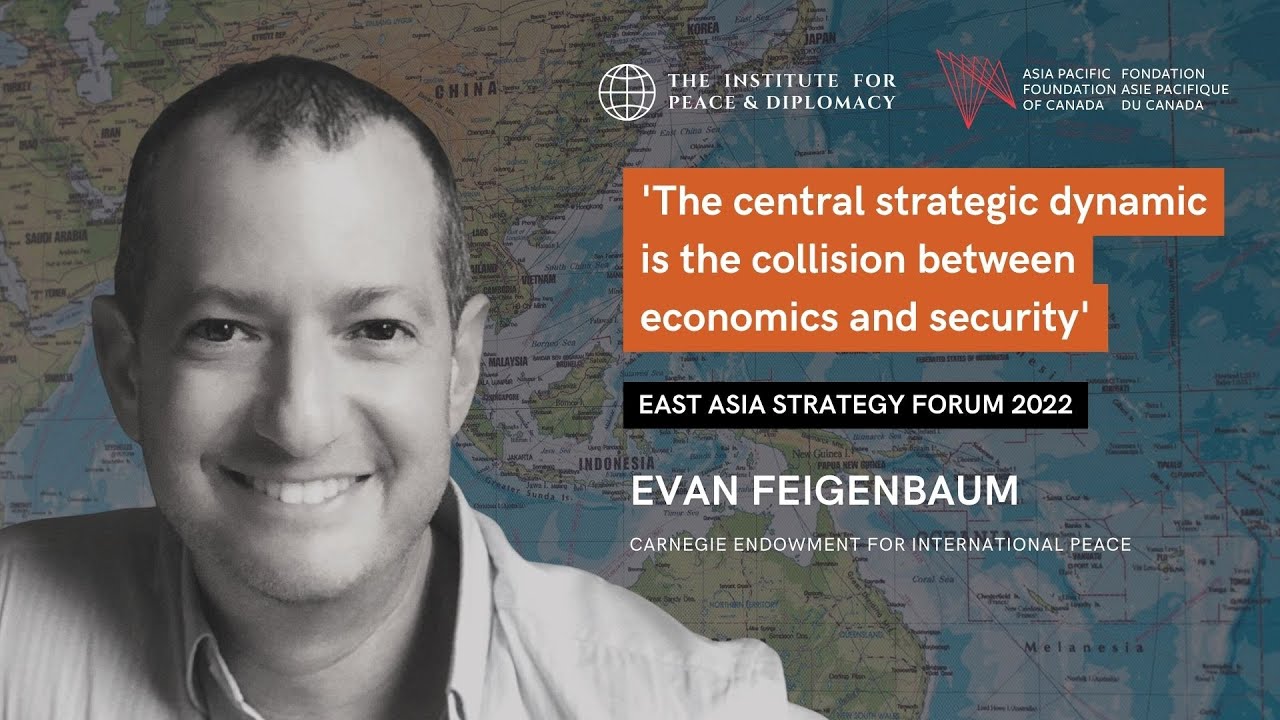 Evan Feigenbaum: The central strategic dynamic is the collision between ...