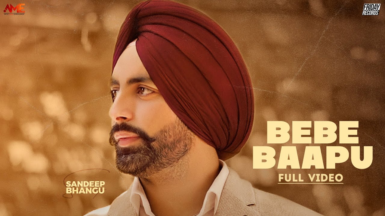 Bebe Baapu [Official Video] Sandeep Bhangu | New Punjabi Song 2021 ...
