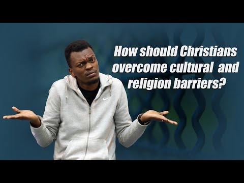 Breaking Cultural and Religious Barriers. #religion #culture # ...