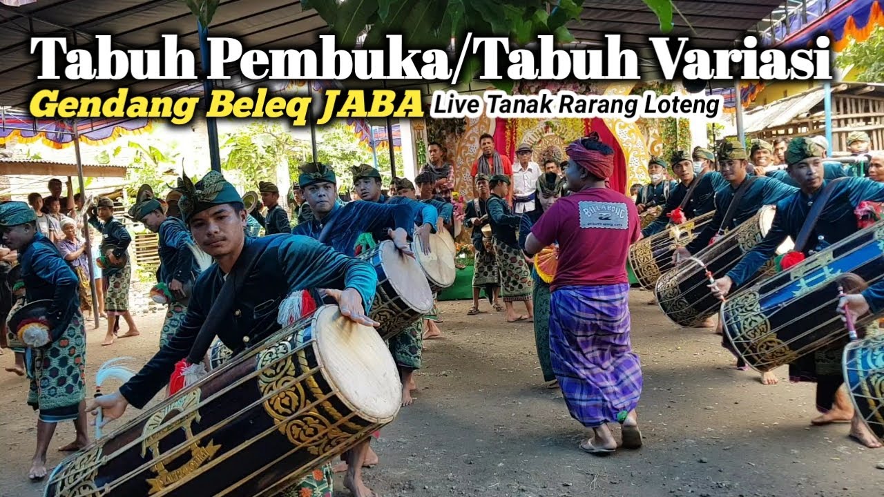 Tabuh Pembuka/Tabuh Variasi Gendang Beleq JAYA BAKTI | Live Di Tanak ...