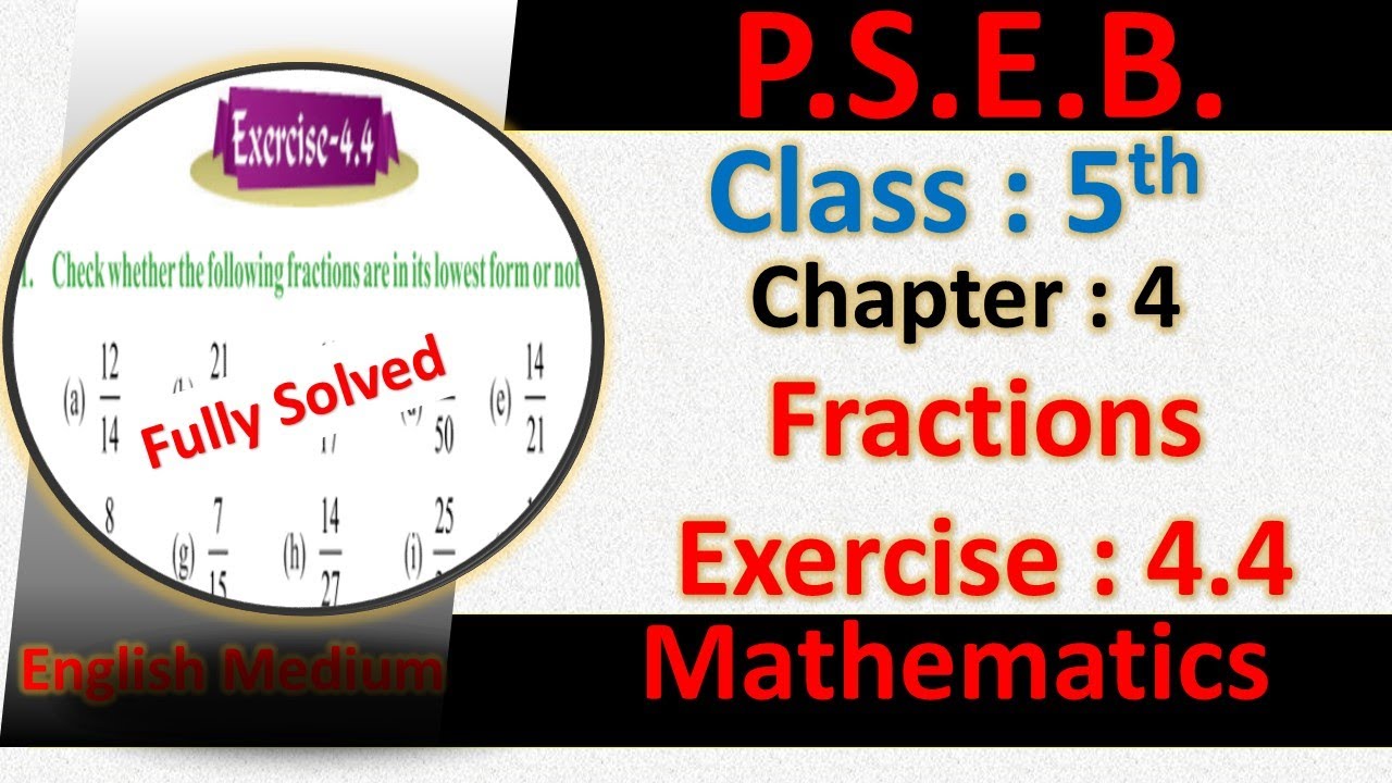 EXERCISE 4.4 PSEB CLASS 5TH MATHS CHAPTER 4 FRACTIONS PSEB 5TH MATHS 4. ...