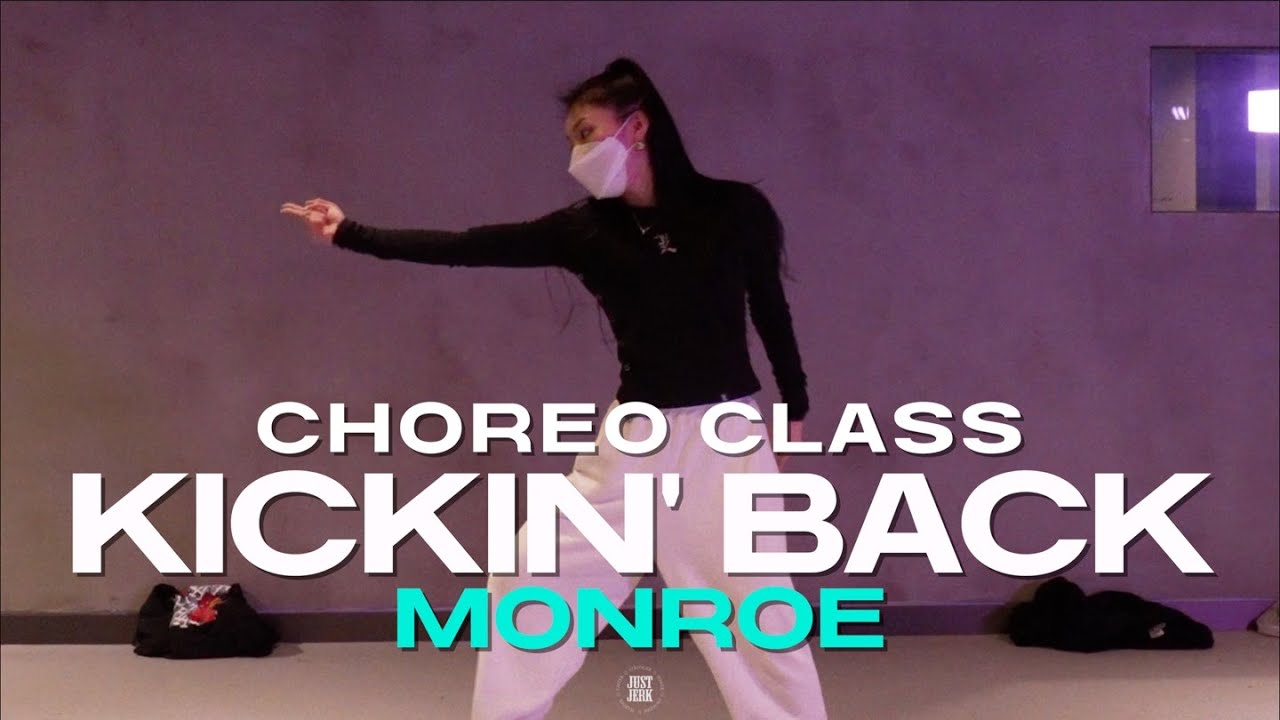 MONROE CLASS | Mila J - Kickin' Back | @justjerkacademy ewha - YouTube