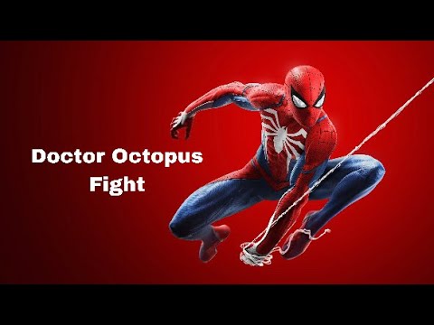 Spider-Man | Doctor Octopus Boss Fight - YouTube