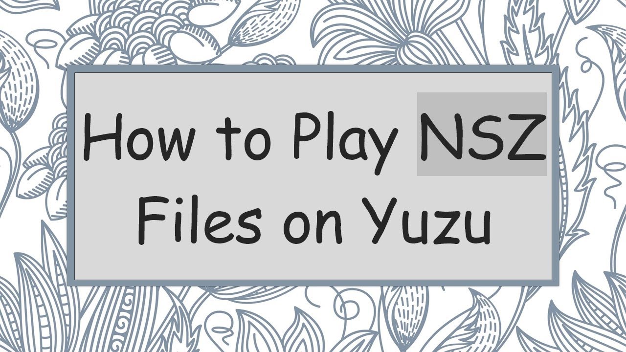 How to Play NSZ Files on Yuzu - YouTube