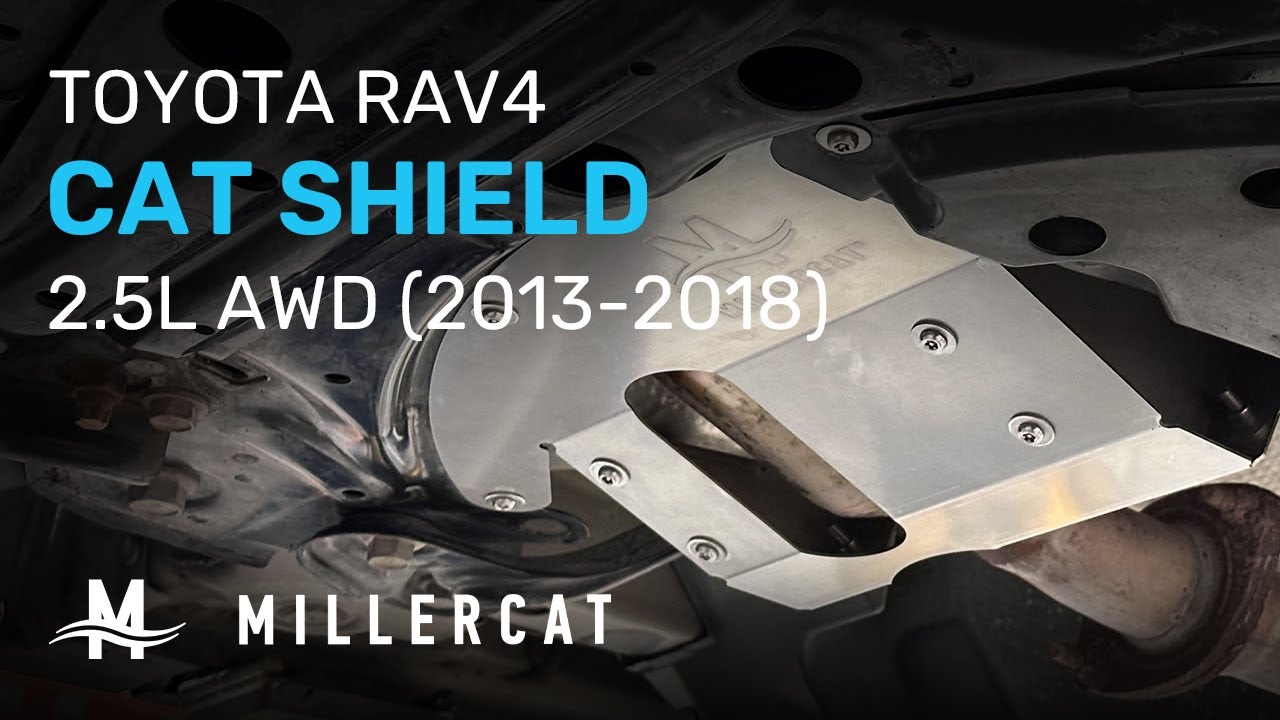 Installing a Miller CAT Cat Shield for a Toyota Rav4 2.5L AWD 2013-2018 ...