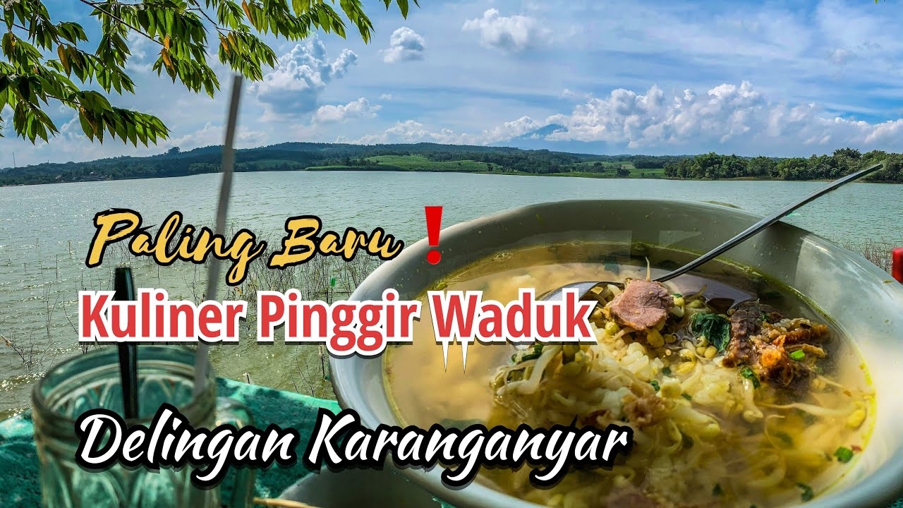 Paling Baru ️view Tersyahdu, kuliner Soto daging sapi di Pinggir Waduk ...