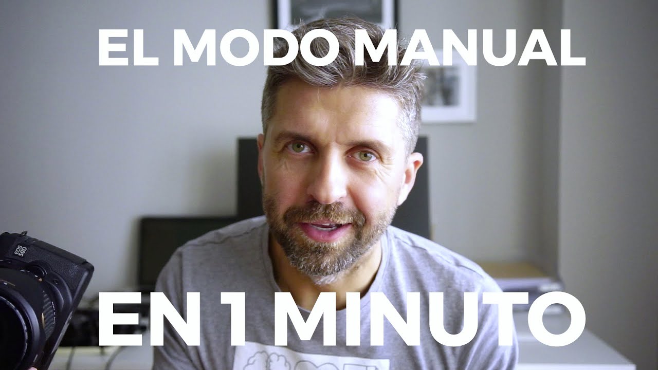 COMO USAR EL MODO MANUAL DE TU CAMARA en 1 MINUTO - YouTube