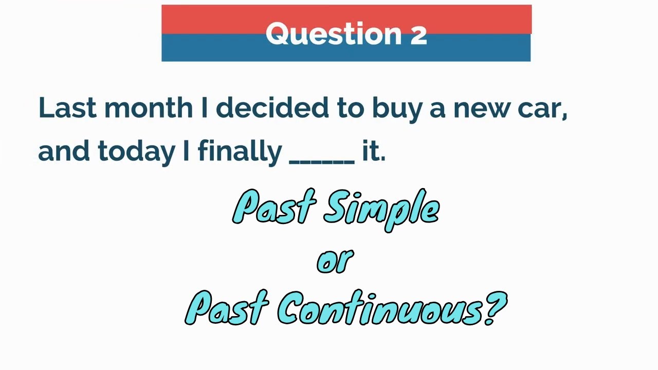 Past Simple or Past Continuous? Grammar Quiz | Test your English tenses ...