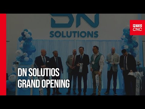 160,000+ Square Feet of DN Solutions Machines – Step Inside the Grand Opening!