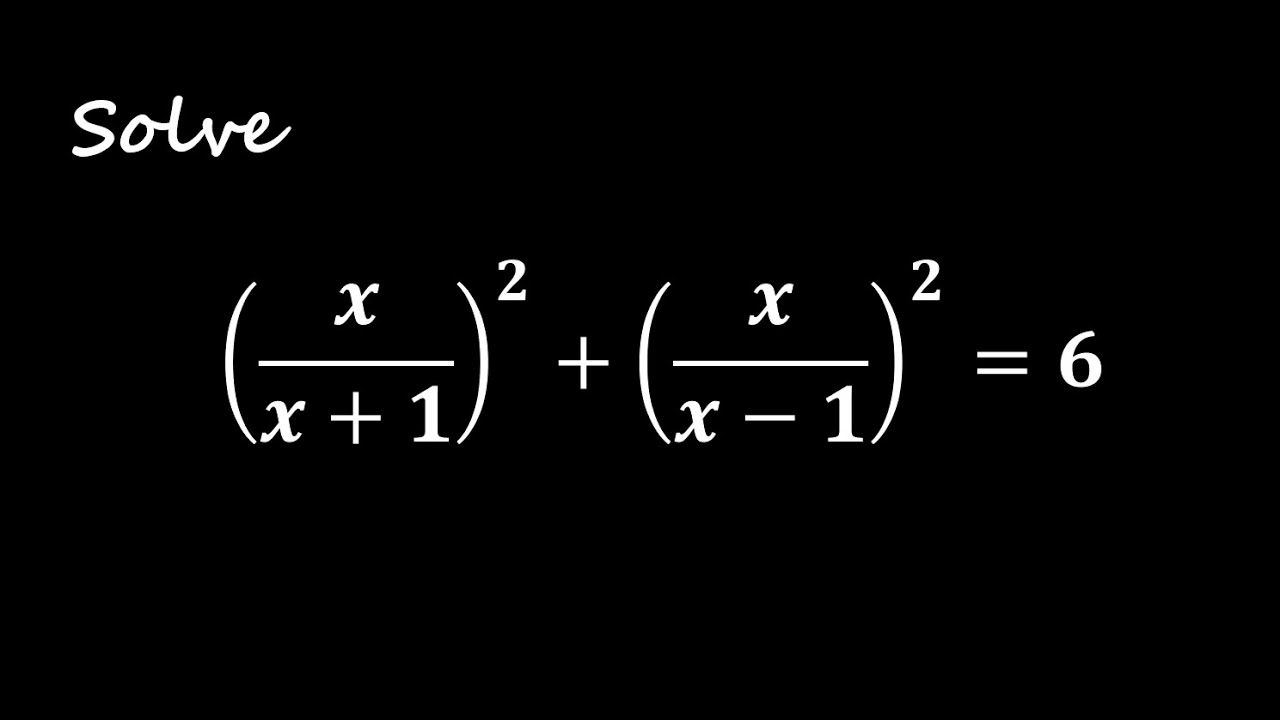 Solving a Complex Algebraic Equation: A Step-by-Step Guide - YouTube