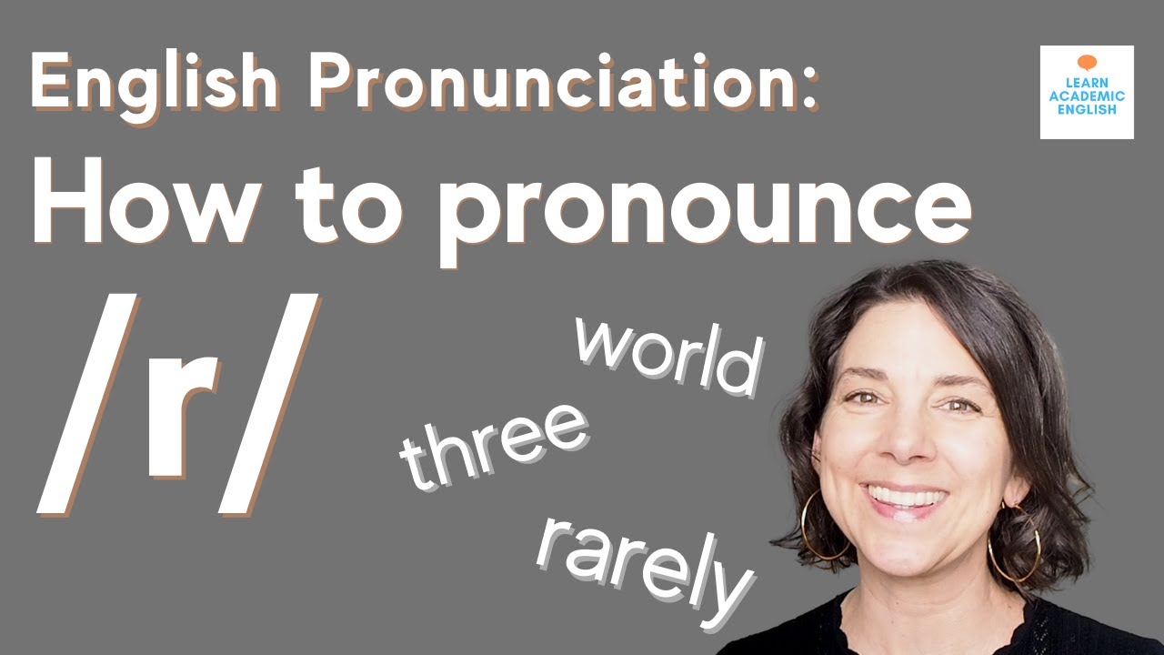 HOW TO PRONOUNCE R and Sound More Native! American English ...
