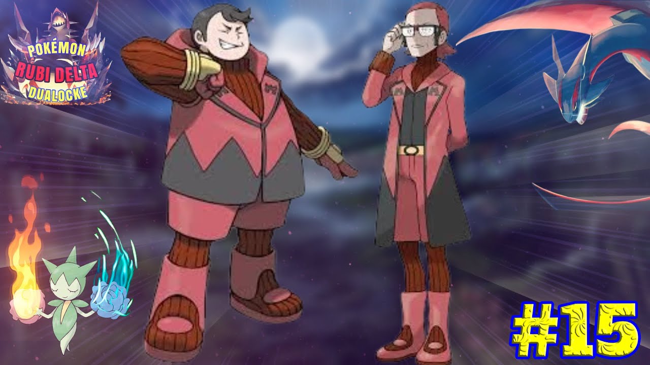 Pokémon Rubi Delta Dualocke Ep.15- TATIANO , MAGNO Y FIN!!! - YouTube