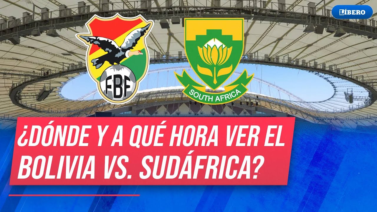 BOLIVIA 🆚 SUDÁFRICA: hora y por dónde ver por el Mundial Sub 17 ...