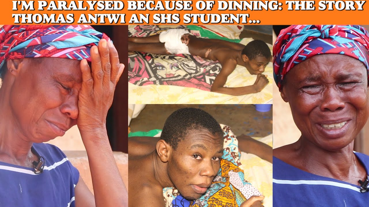 I'M PARALYSED BECAUSE OF DINNING: THE STORY OF THOMAS ANTWI AN SHS ...