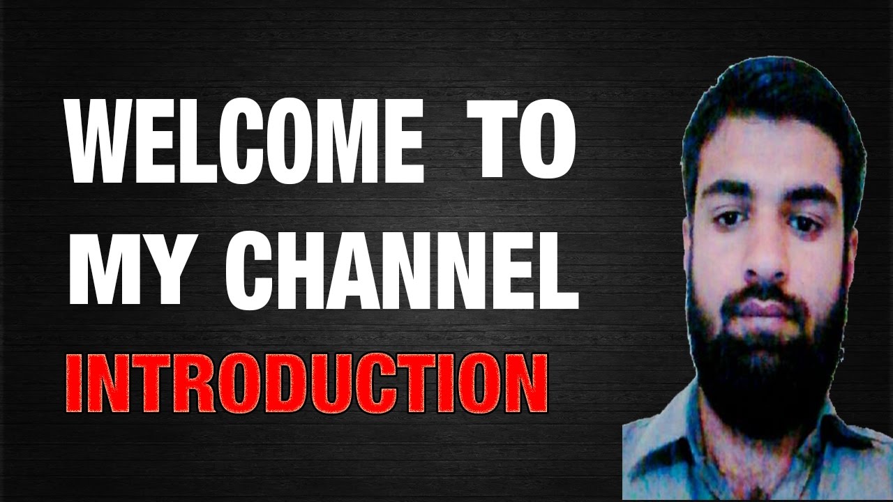 Technical Khanjee Introduction to my channel and me | first video - YouTube