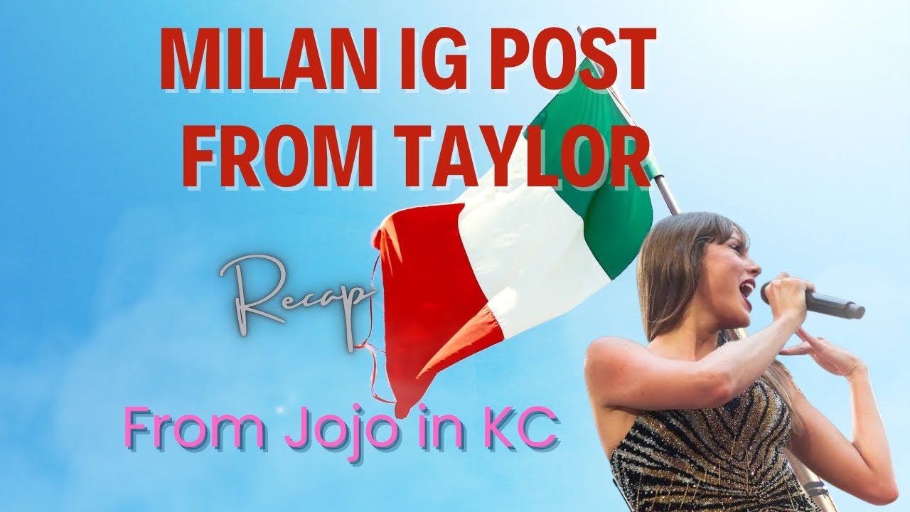 Taylors Milan post! - YouTube