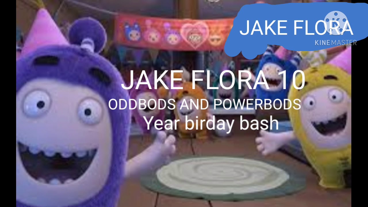 YEAR BIRDAY BASH JAKE FLORA ODDBODS - YouTube