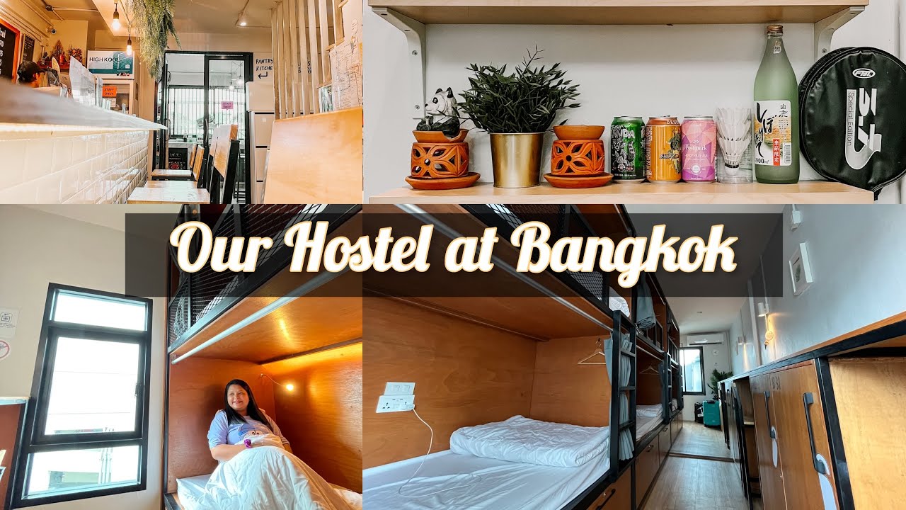Bangkok Hostel Tour || Tropical Summer || Budget Hostel || Thailand ...