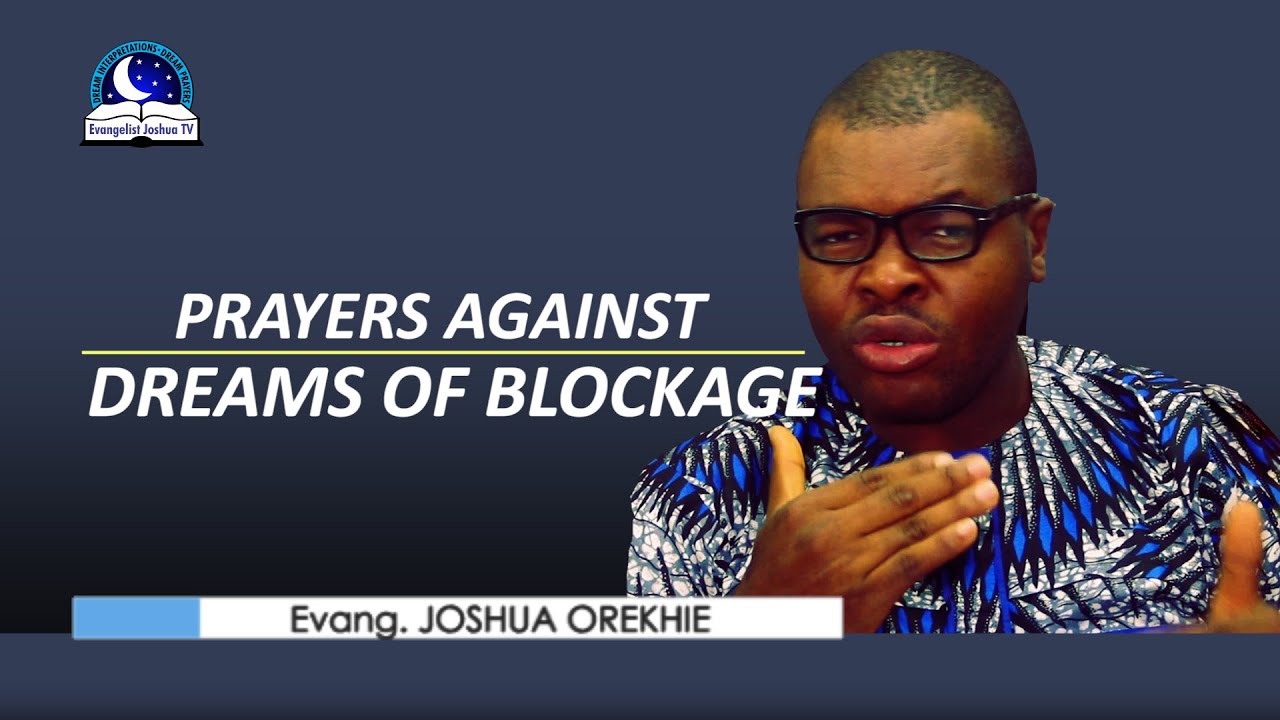 Best Prayers Against Dreams of Blockage - Being Blocked By Forces - YouTube