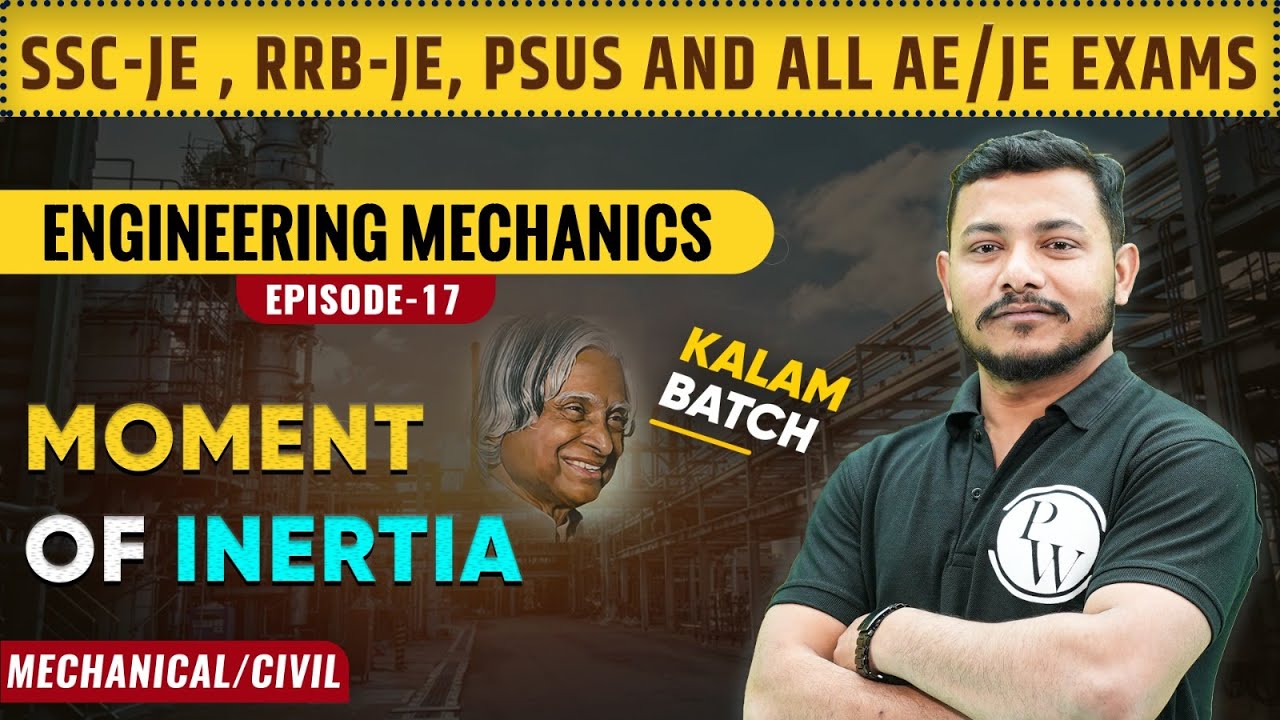 Engineering Mechanics - 17 | MOMENT OF INERTIA | Mechanical & civil ...