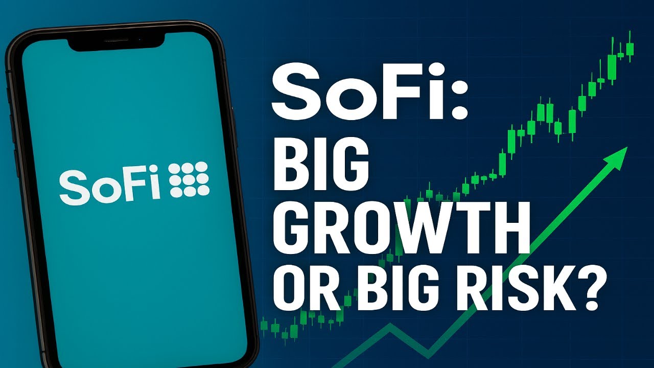 SoFi Stock 2025: Fintech Disrupter or Risky Bet? - YouTube