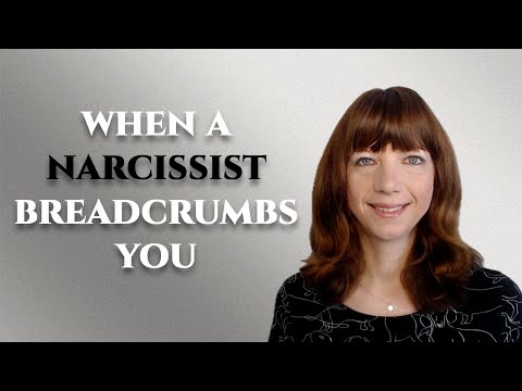 What is breadcrumbing and why do narcissists do this?