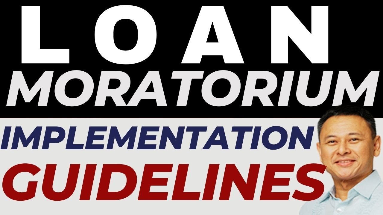 LOAN MORATORIUM GUIDELINES - YouTube