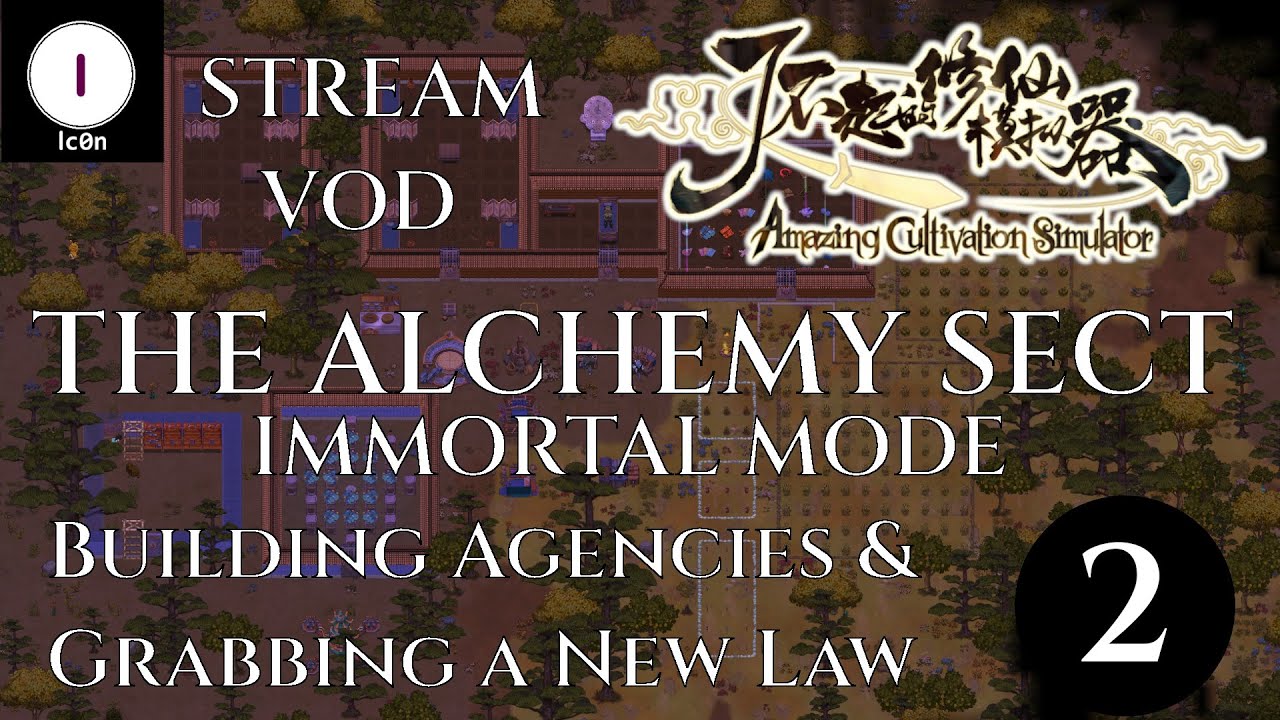 Alchemy Sect - Ep 02 - Stream Amazing Cultivation Simulator - YouTube