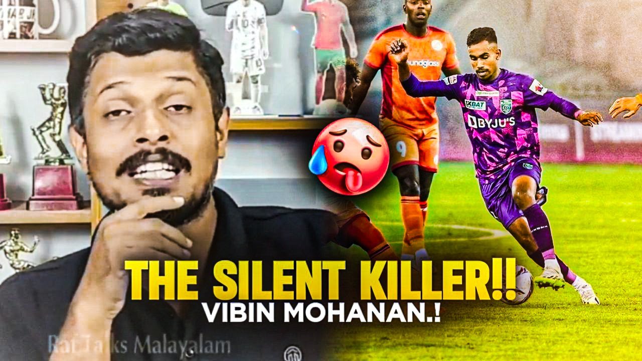 The Silent Killer👀🥶|Vibin Mohanan Whatsapp Status|Kerala Blasters ...