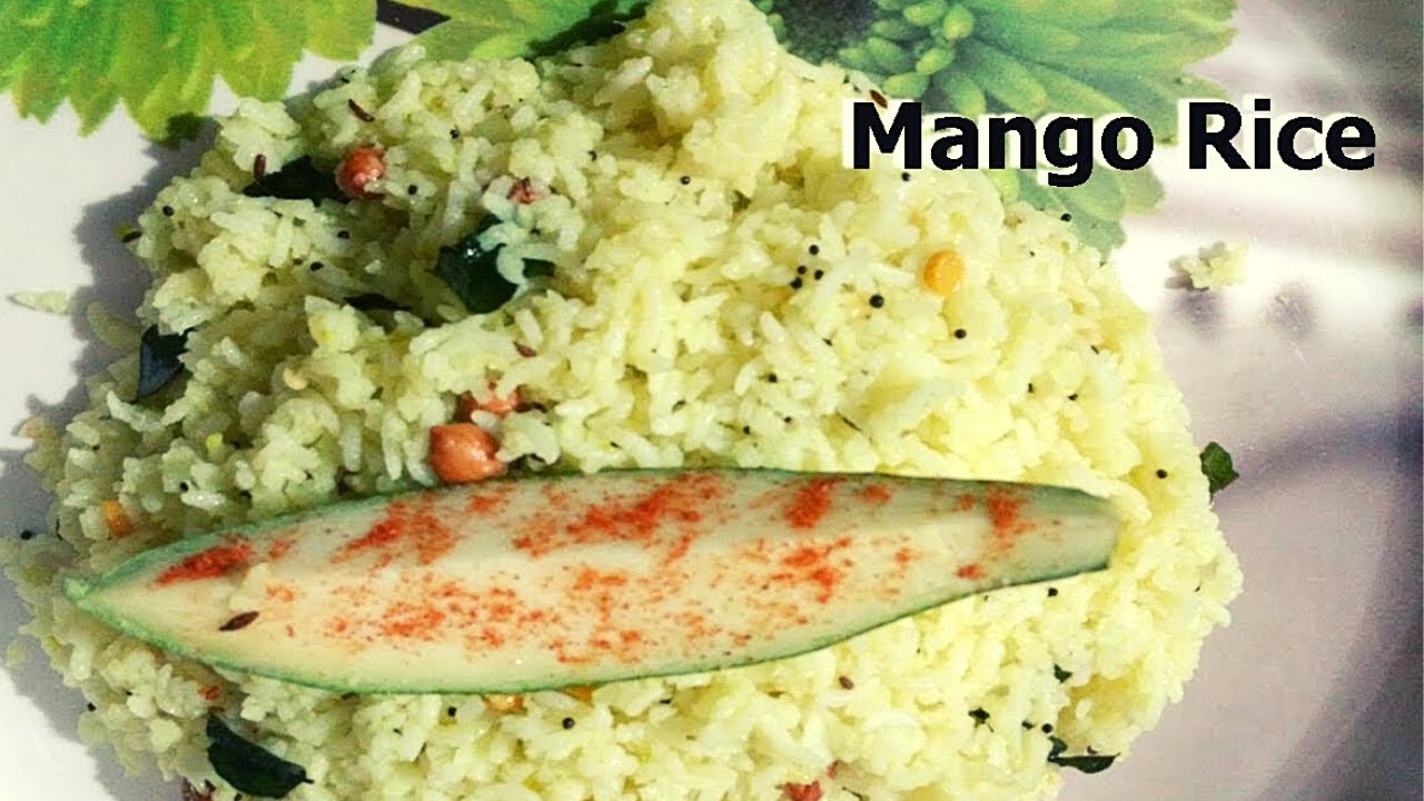 Raw Mango Rice Recipe - ಮಾವಿನಕಾಯಿ ಚಿತ್ರಾನ್ನ ಮಾಡುವ ವಿಧಾನ | South Indian ...