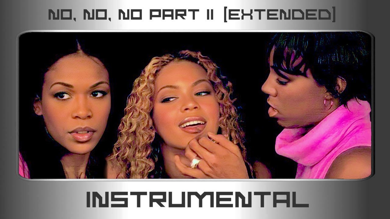 No, No, No Part II (Extended ft. Wyclef Jean - Instrumental w ...