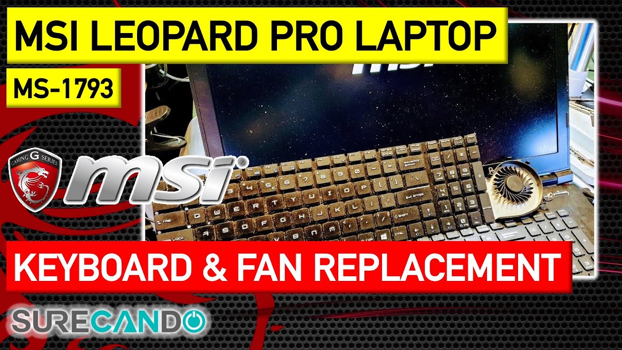 MSI GP72 MS-1793 Leopard Pro Gaming Notebook Keyboard & Fan Replacement ...