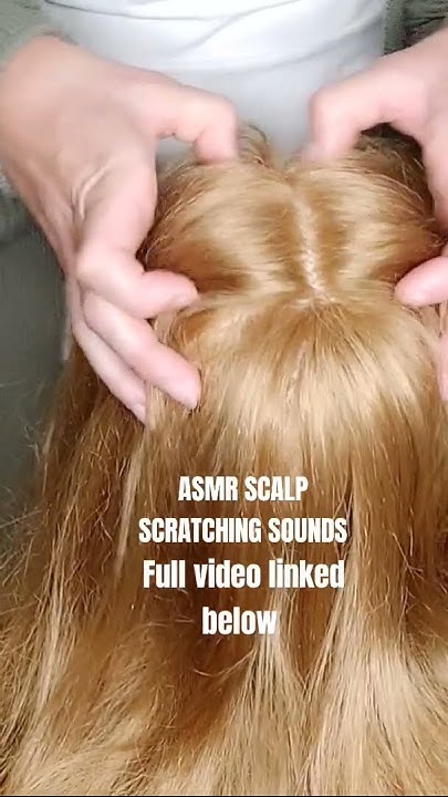 ASMR SCALP SCRATCHING 😌 #asmr #relaxingtriggers #scalpscratching #asmrscalpscratching - YouTube