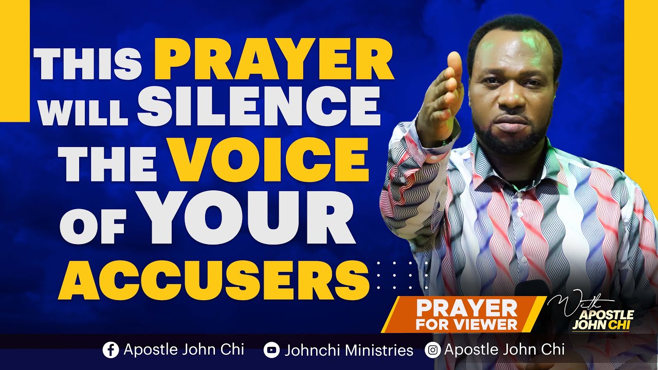 THIS PRAYER WILL SILENCE THE VOICE OF YOUR ACCUSERS - YouTube